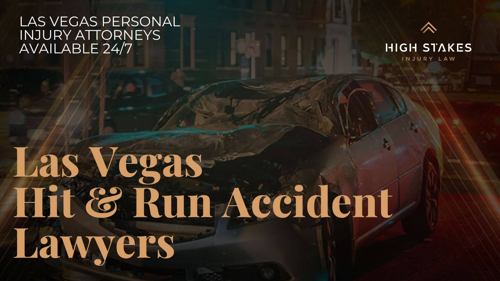 Hit & Run Accidents - High Stakes